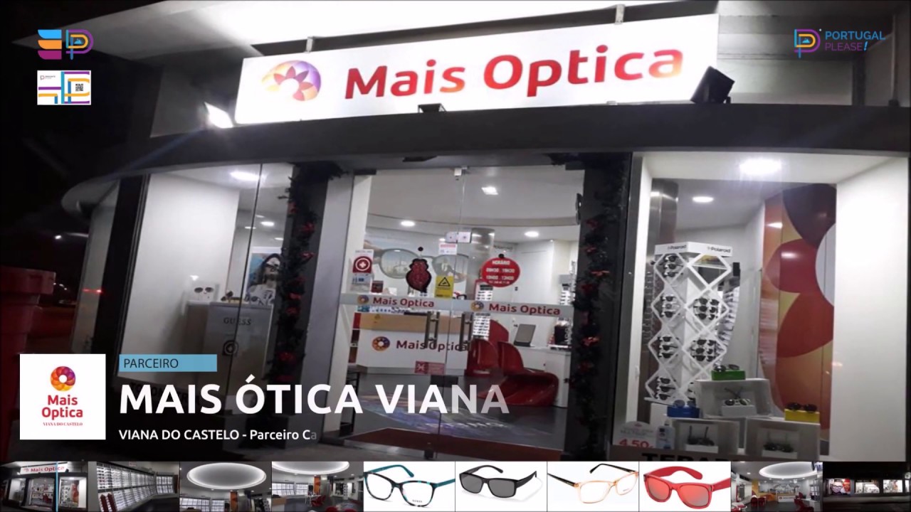 Mais Optica Viana do Castelo loja Consultas diárias,medição de tensão ...