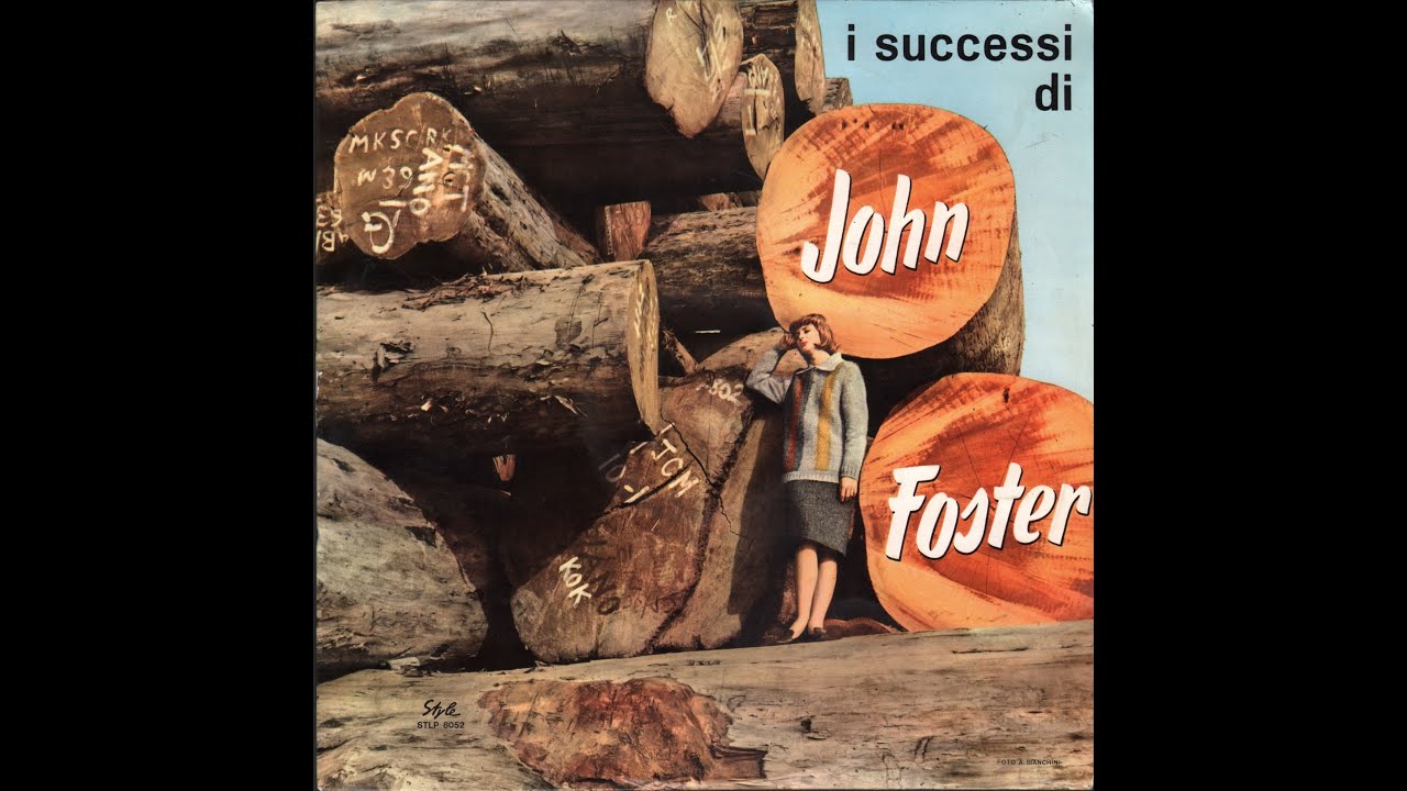 - JOHN FOSTER 1° LP - 1962 - FULL ALBUM - YouTube