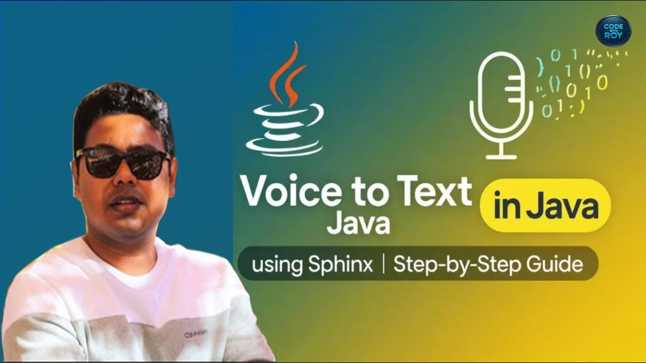 Voice to Text in Java using Sphinx | Java Speech Recognition | Sphinx | CODEwithROY | CH 08 ...