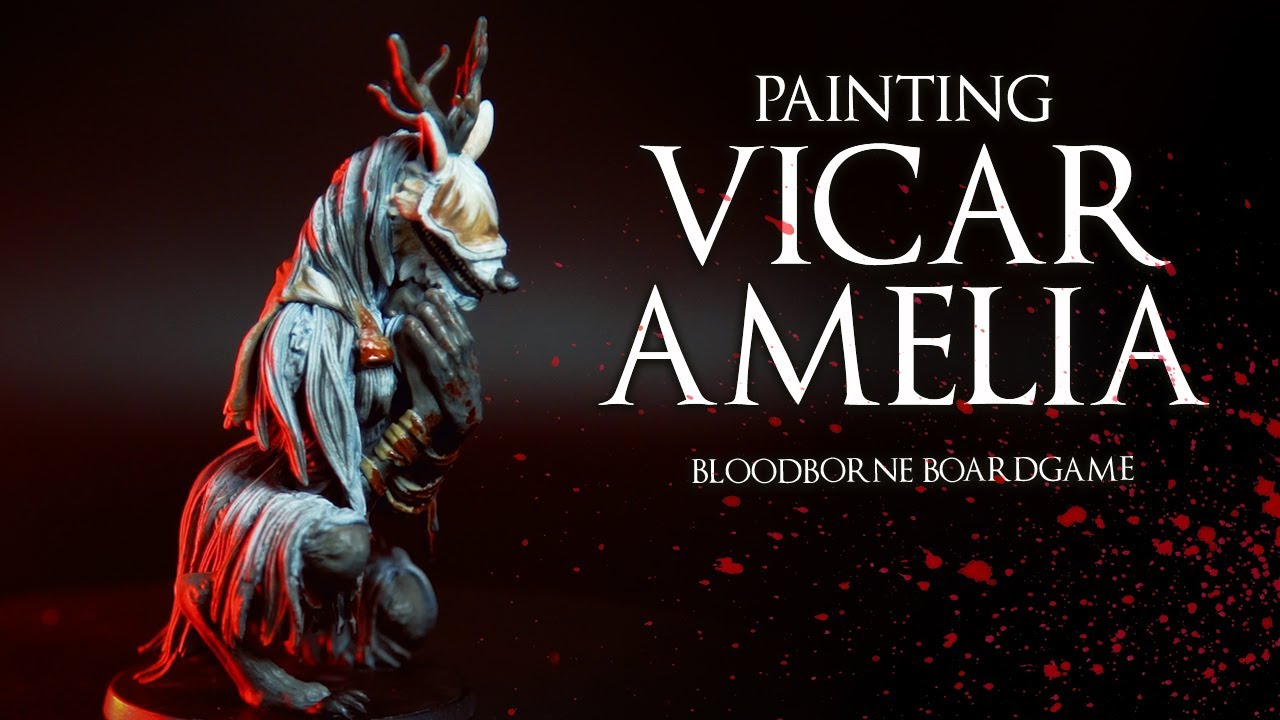 Painting Vicar Amelia | Bloodborne Boardgame *UNBOXING* - YouTube