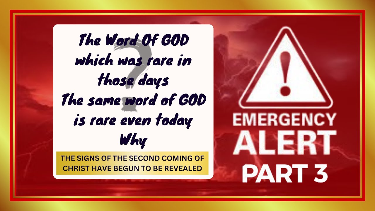 THE WORD OF GOD WHICH WAS RARE IN THOSE DAYS THE SAME WORD OF GOD IS ...