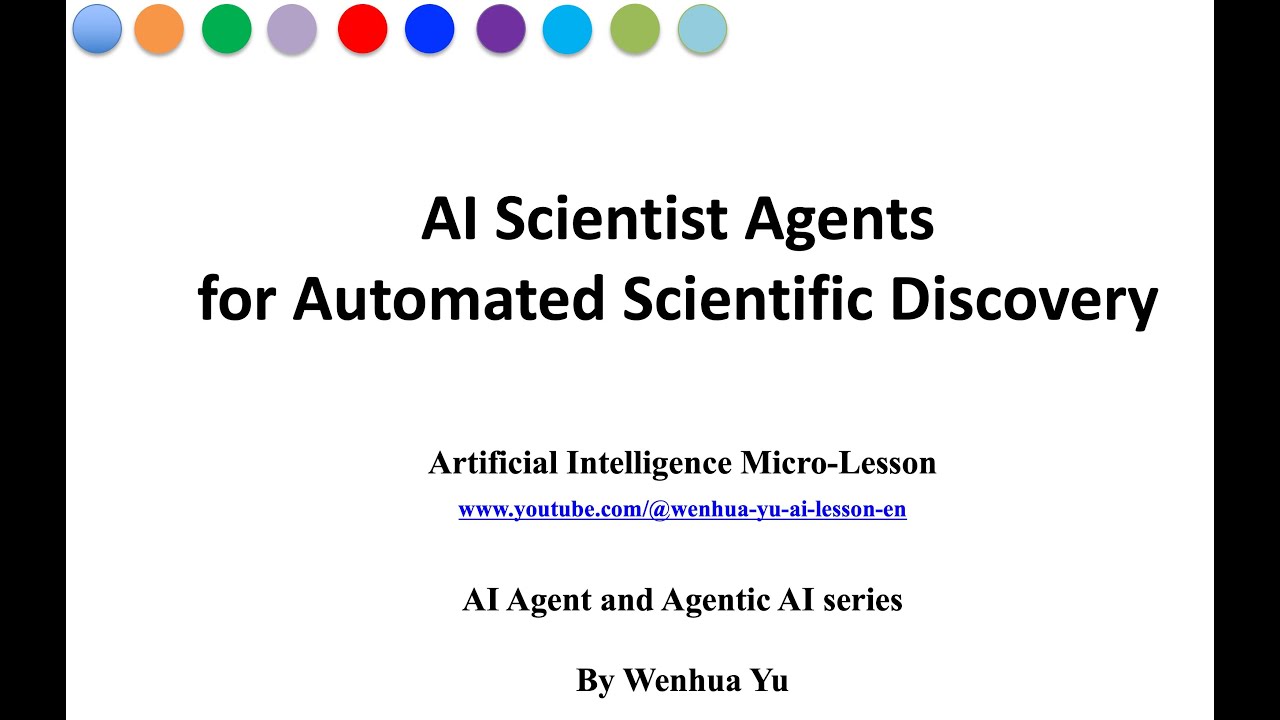 AI Scientist Agents for Automated Scientific Discovery - YouTube