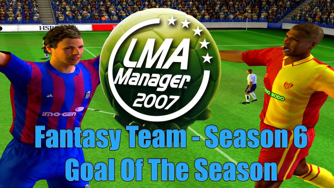 LMA 2007 Season 6 Goal Of The Season | Vote Now! - YouTube