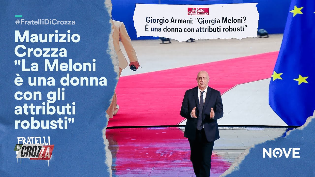Maurizio Crozza "La Meloni è una donna con gli attributi robusti ...