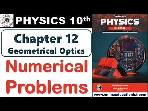 Numerical Problems | Chapter 12 | Geometrical Optics | Physics 10th | National Book Foundation ...