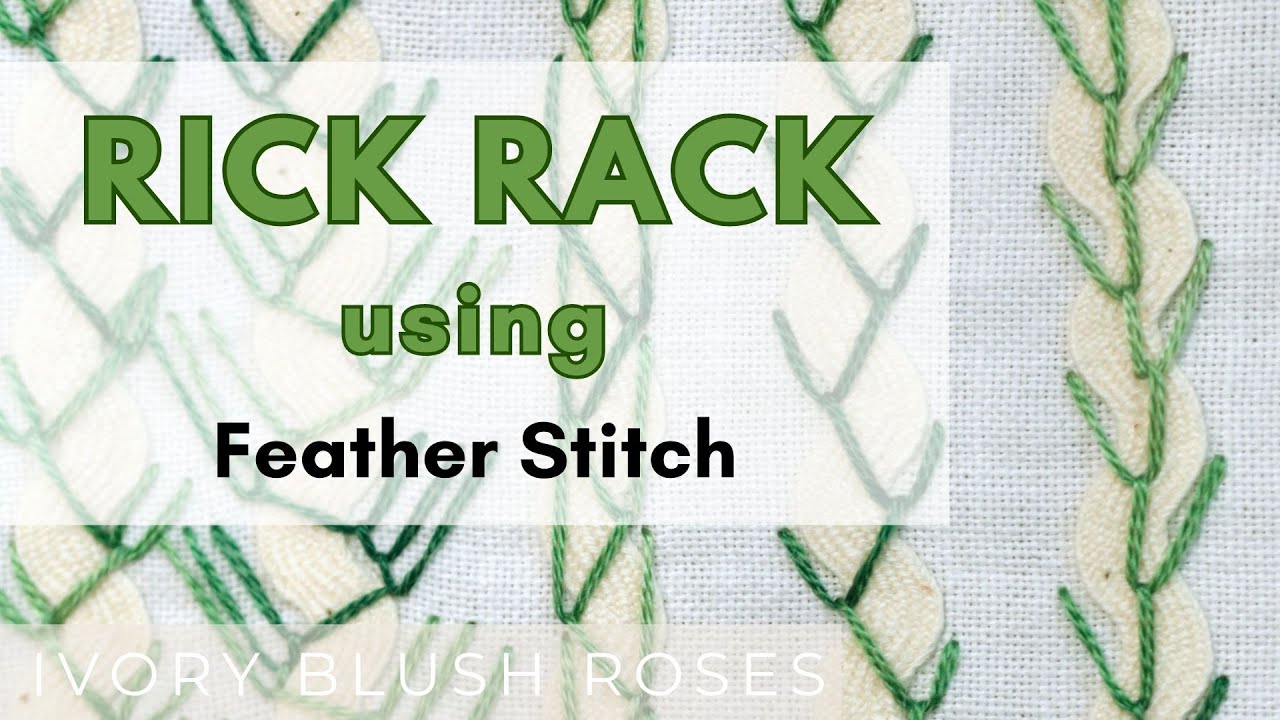 Rick Rack #7 – Using Feather Stitch to Attach Rick Rack - YouTube