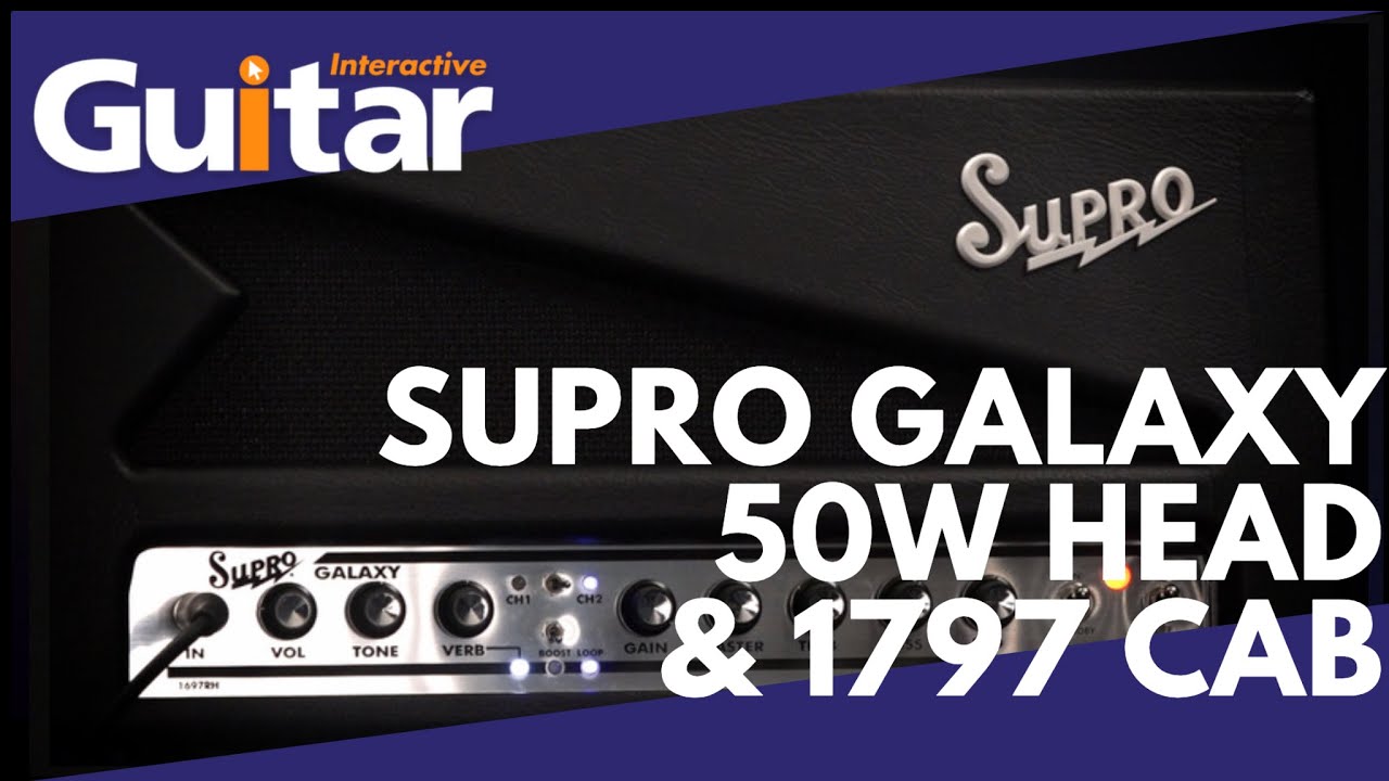 Supro Galaxy 50W Head & 1797 Cabinet | Review - YouTube