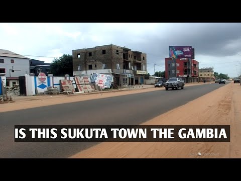 IS THIS THE SUKUTA TOWN IN GAMBIA - YouTube