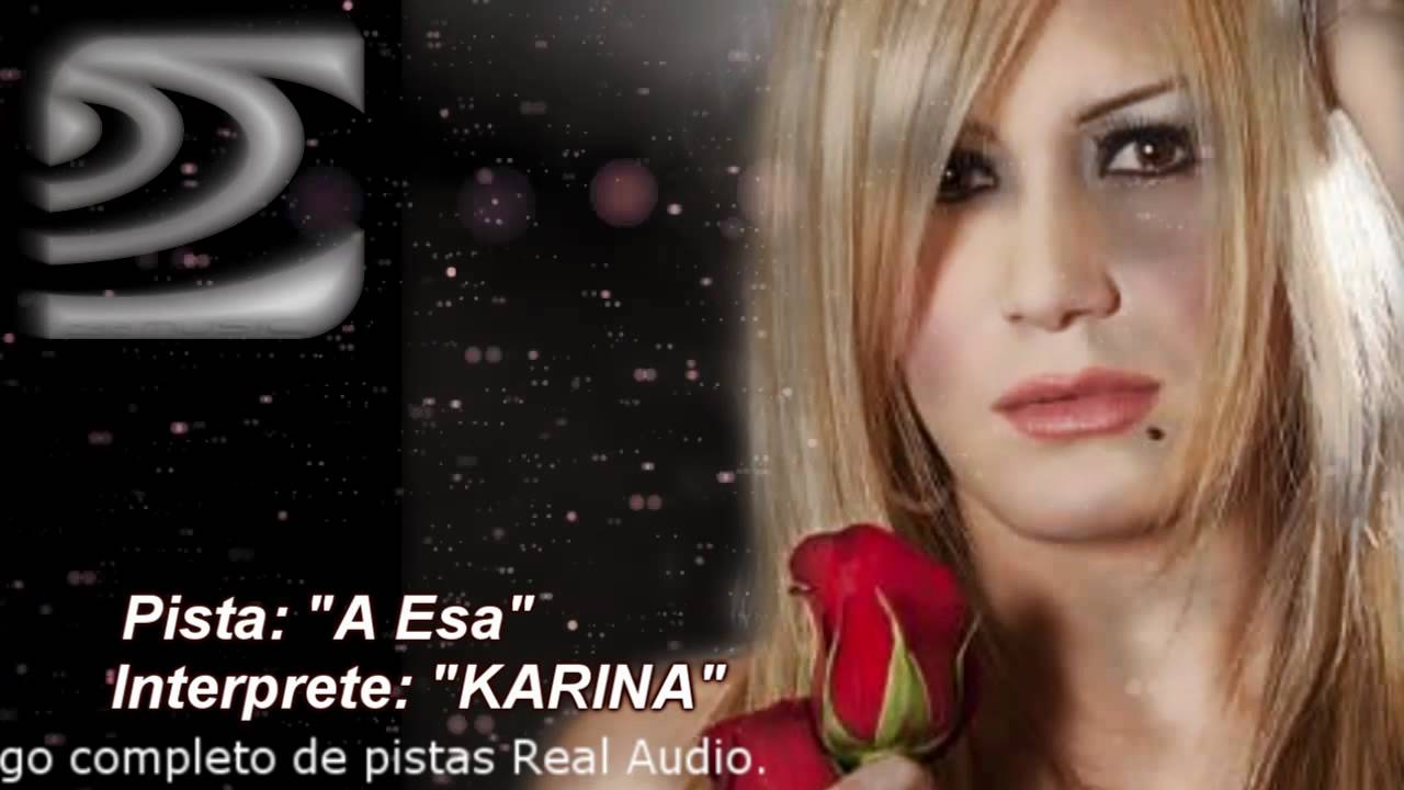 Pista Instrumental "A esa" KARINA (La Princesita) - Karaokes ...