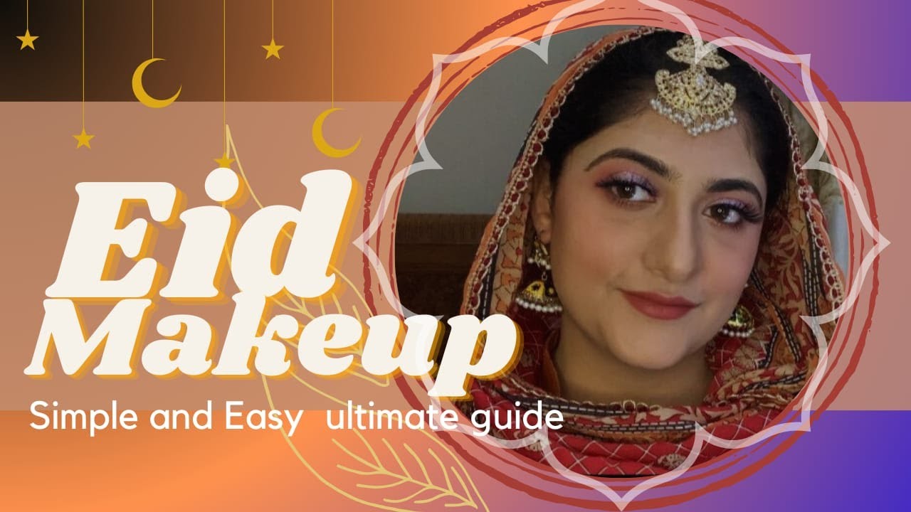 Easy Eid Makeup for beginners easy and 2 step - YouTube