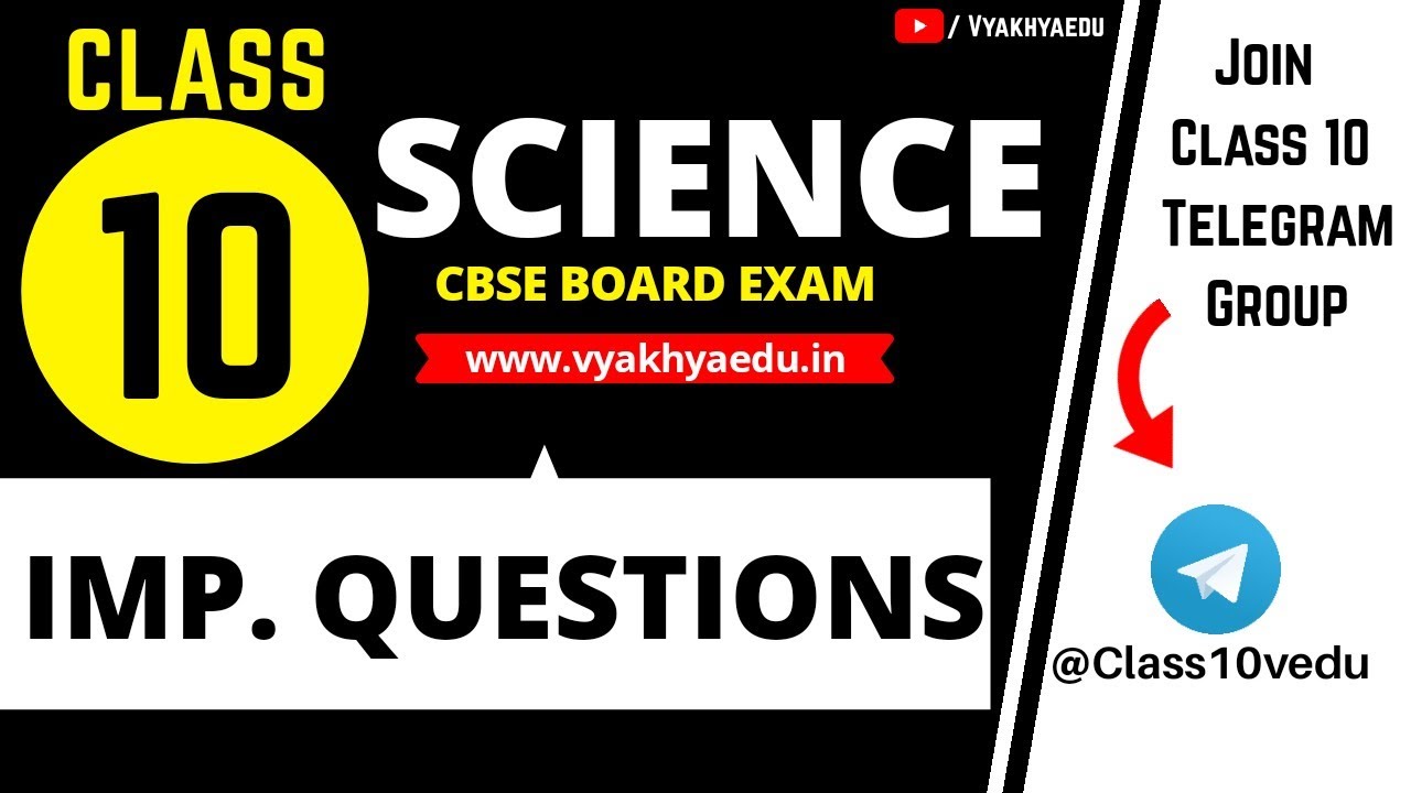 CLASS 10 SCIENCE VERY IMPORTANT QUESTIONS WITH ANSWER CBSE BOARD class-10-science-very-important-questions-with-answer-cbse-board