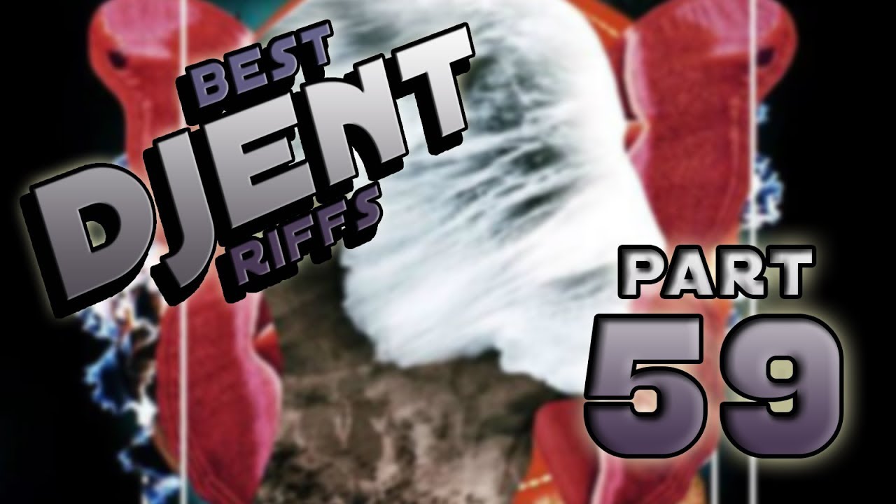 Best Djent Riffs 59 - YouTube