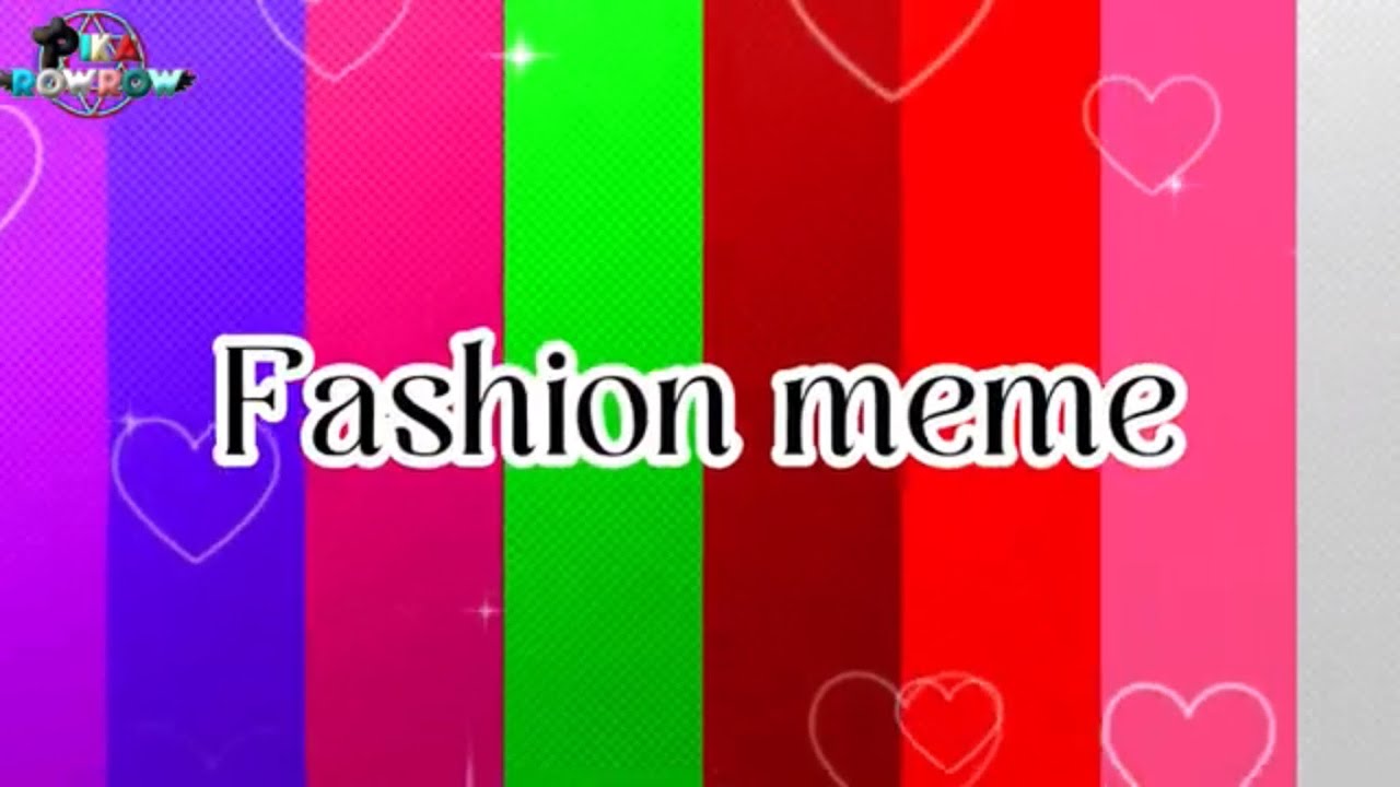 Fashion meme - YouTube