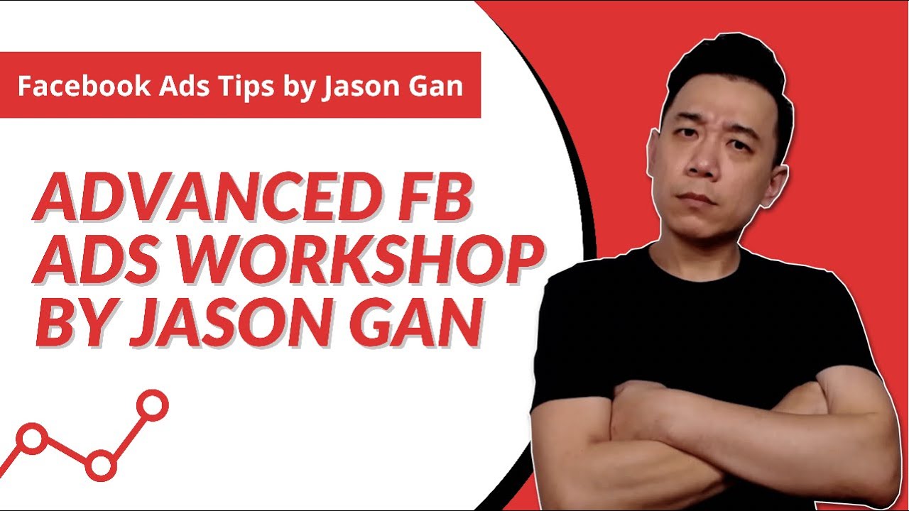 Advanced Facebook Ads Workshop - Advanced 2-Step Funnel Workshop by Jason Gan - YouTube