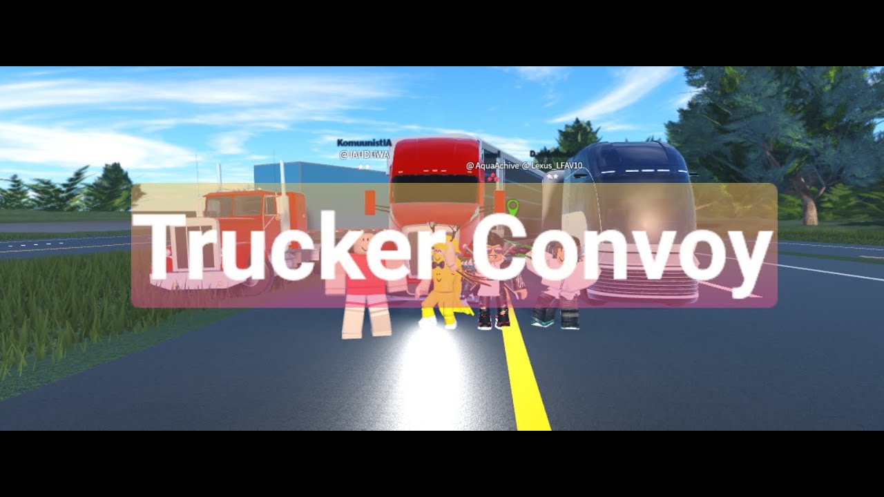 ROBLOX Ultimate Driving | Trucker Convoy With Friends - YouTube