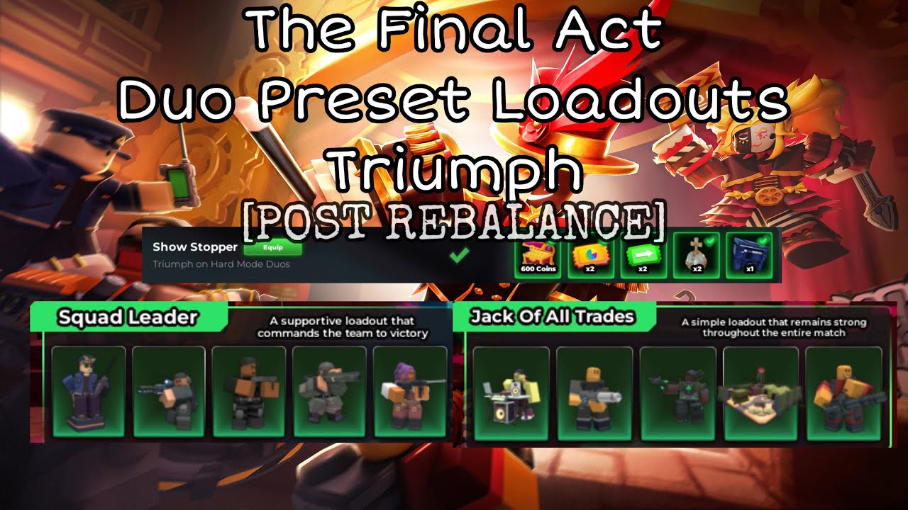 [POST-REBALANCED] The Final Act DUO Preset Loadouts Triumph / Tower ...
