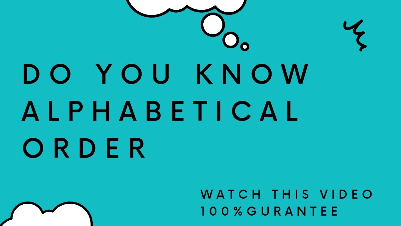Alphabetical Order In Easy Step YouTube Alphabetical Order In Easy Step YouTube