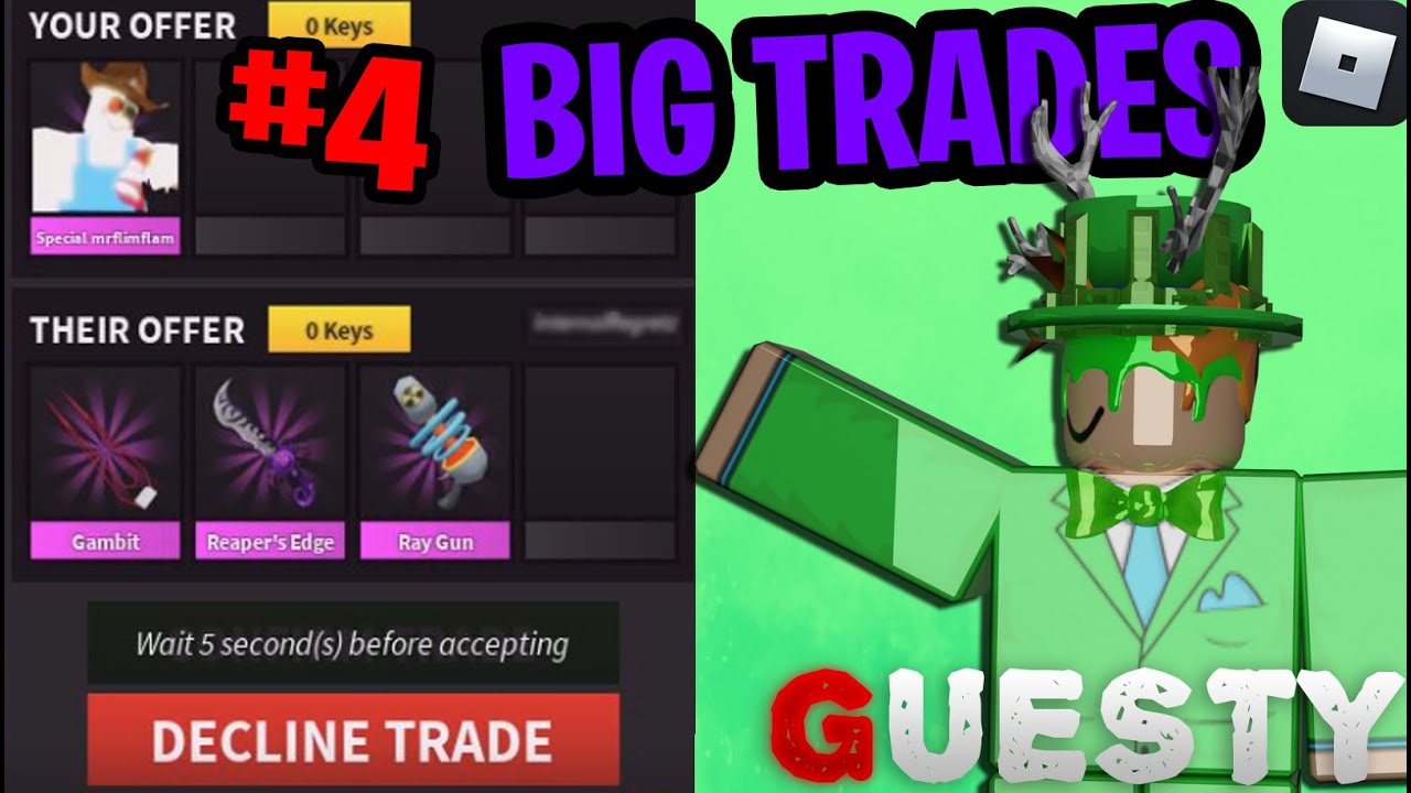 Trading for third GAMBIT AND SPECIAL Mrflimflam and MORE GUESTY TRADING ...