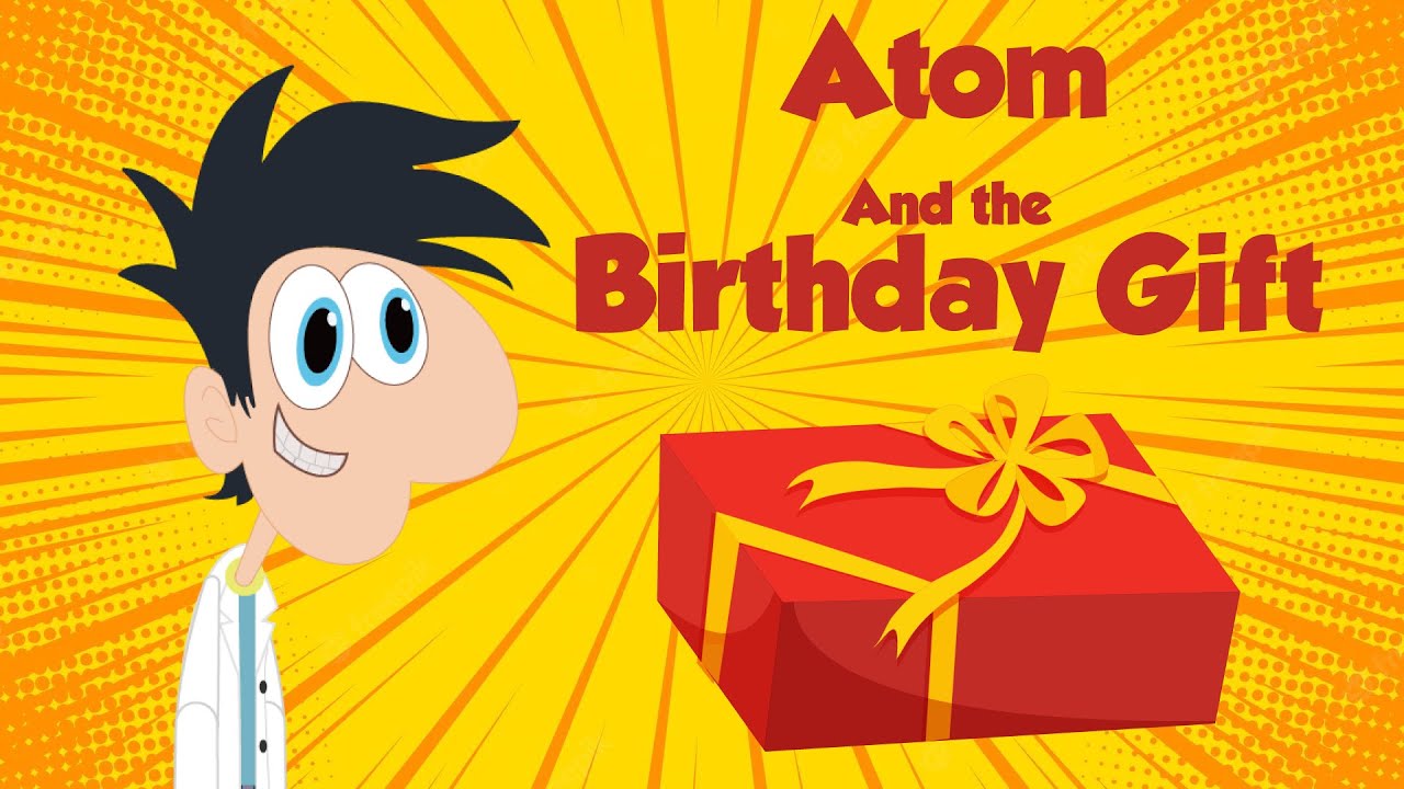 Atom and Birthday Gift | Episode-6 | #cartoon #bestcartoon #2danimation ...