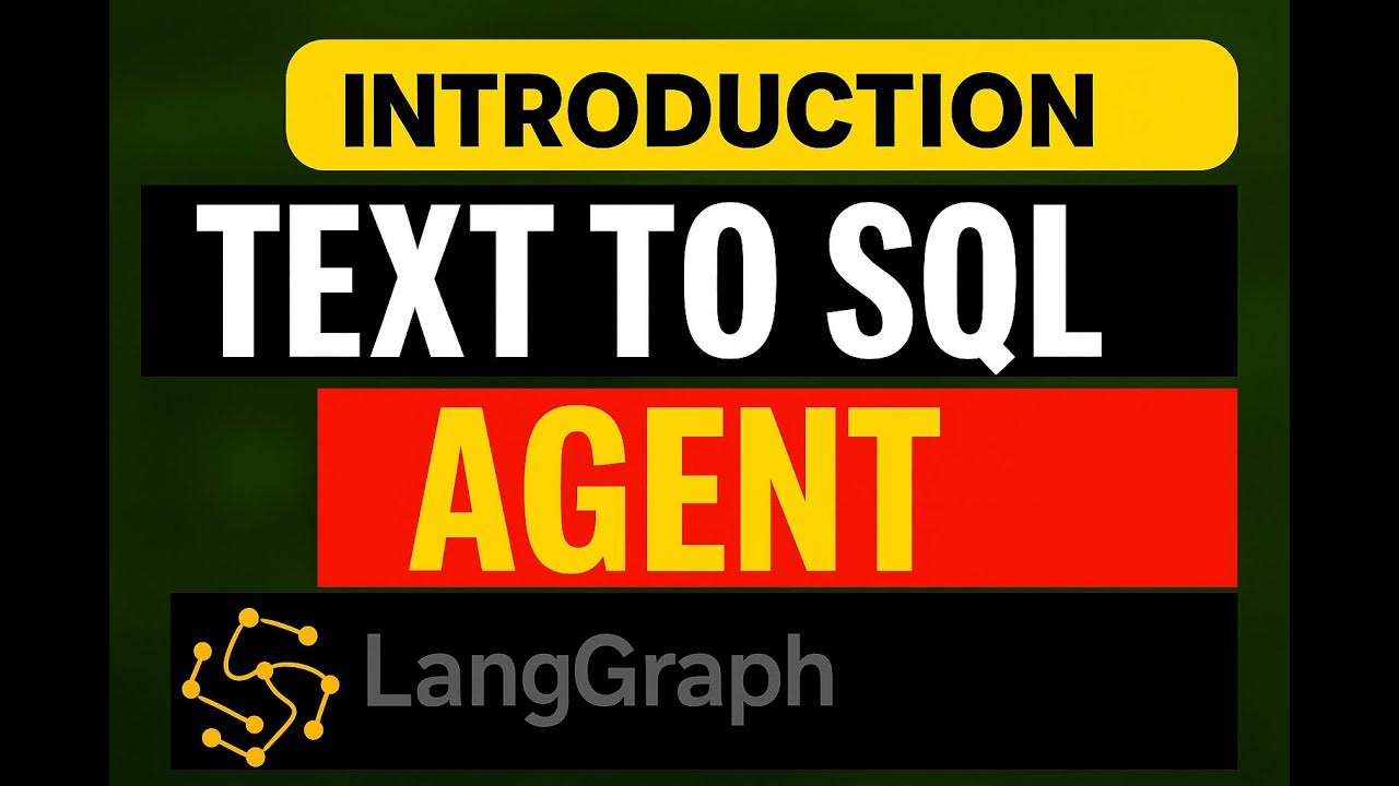 Text to SQL AI Agent using LangGraph : Introduction - YouTube