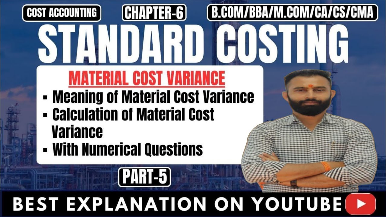 Standard Costing | Material Variance | Meaning | Formula | Calculation ...