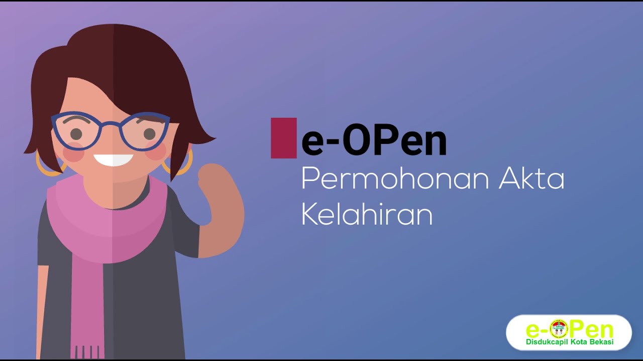 Tutorial Permohonan Akta Kelahiran pada Aplikasi e-OPen - YouTube