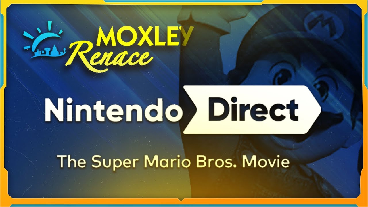 🌞𝑴𝑶𝑿𝑳𝑬𝒀 𝑹𝒆𝒏𝒂𝒄𝒆 - "Reacción NINTENDO DIRECT: Super Mario MOVIE Trailer ...
