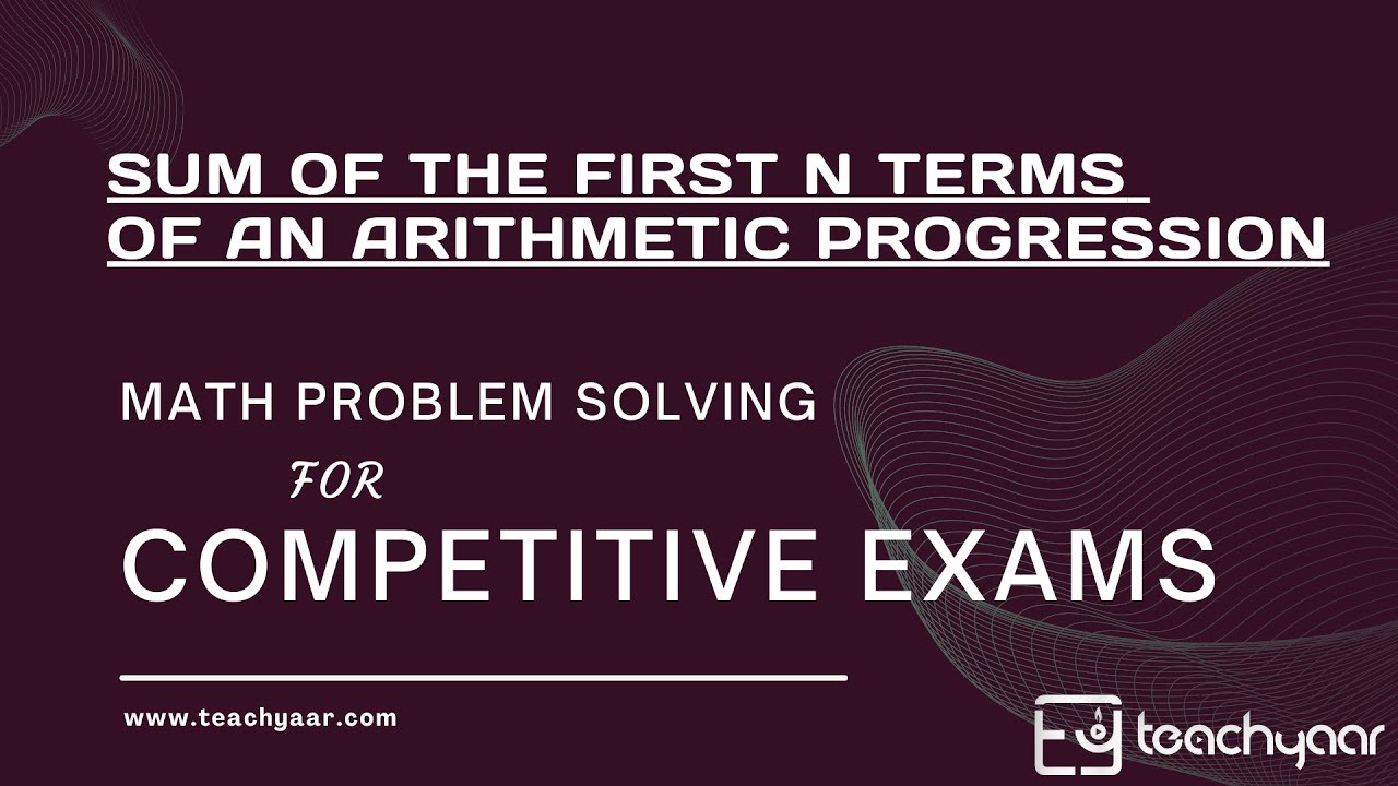 Find the Sum of the First N terms of an Arithmetic Progression | Learn ...