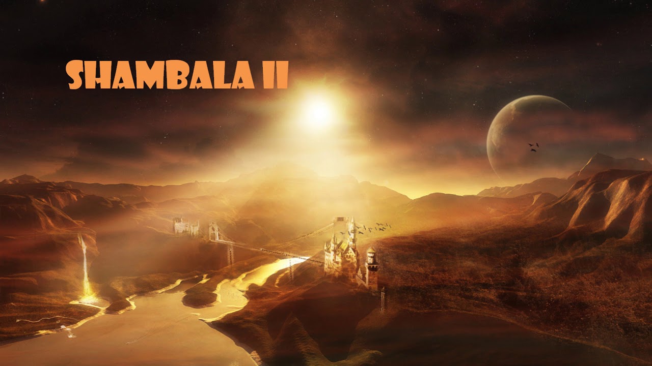 Shambala II - YouTube