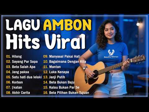 Lagu Ambon Terbaru 2026 Enak Didengar || Musik Ambon Terbaik Dan Sangat Keren Di Indonesia Saat ini