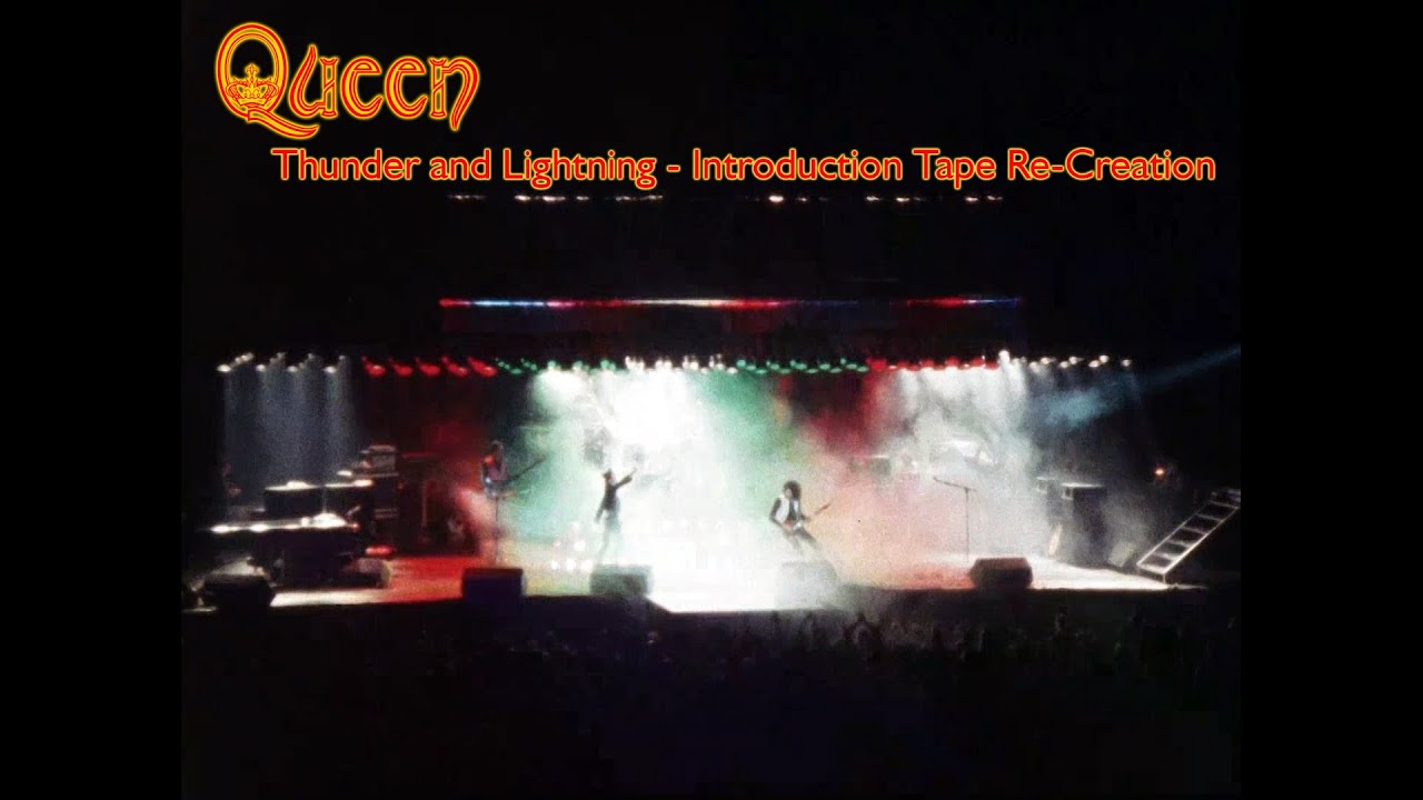Queen - Thunder & Lightning (Live Introduction Tape - Re-Creation) - YouTube Music