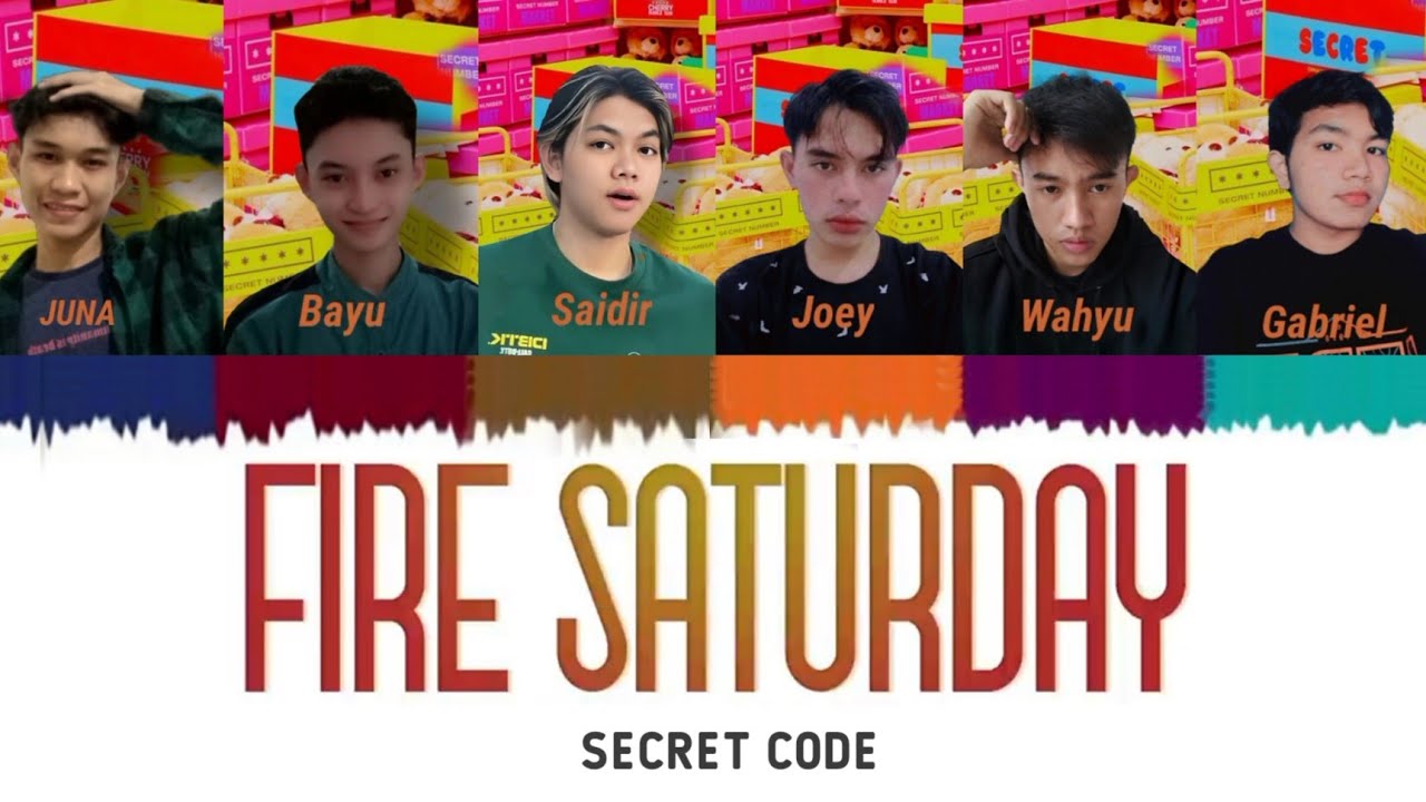 COVER SECRET NUMBER(시크릿넘버) _ FIRE SATURDAY COVER BY SECRET CODE Lyric ...
