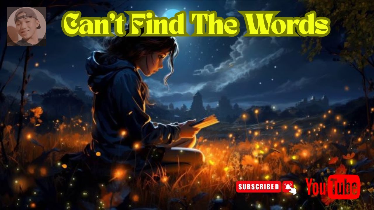 Can’t Find The Words - YouTube