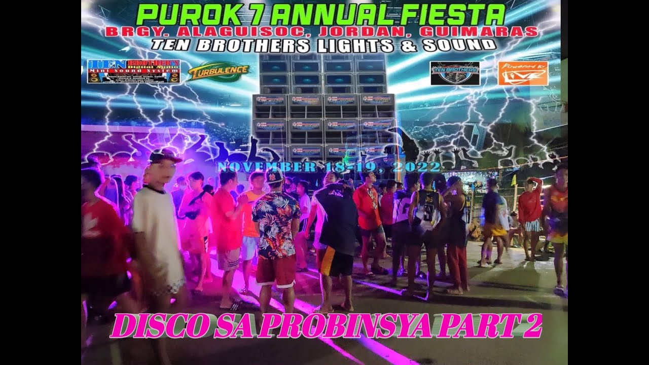 ANNUAL FIESTA PUROK 7 BRGY: ALALGUISOC DISCO SA PROBINSYA PART2-POWERD ...