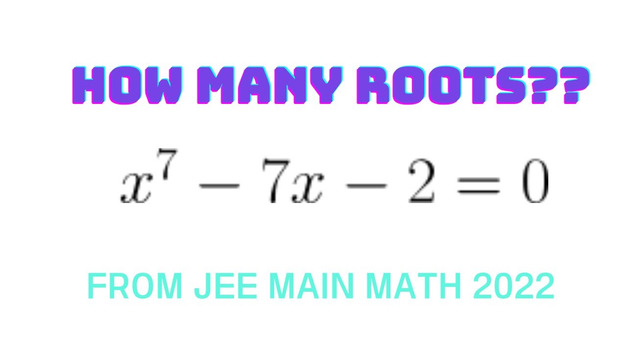 Interesting polynomial question !| JEE MAIN MATH 2022 | M EDUCATION ...