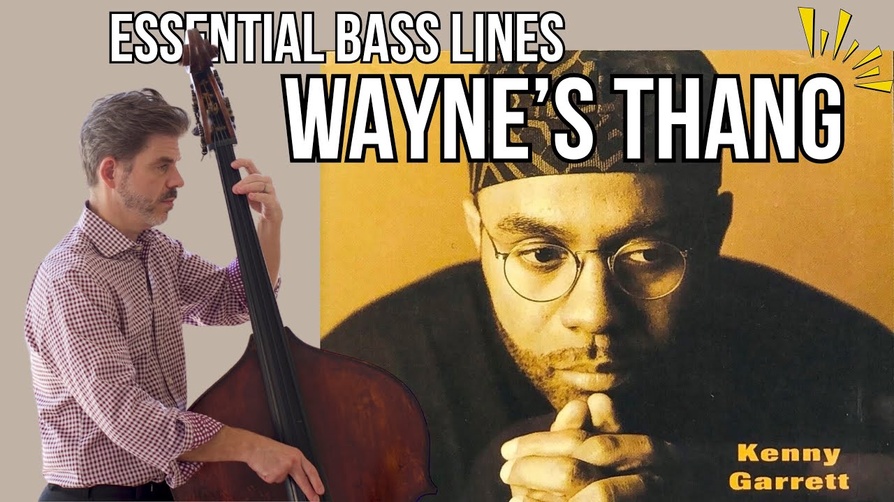 Essential Bass Lines: How to Play "Wayne's Thang" on Upright Bass - YouTube