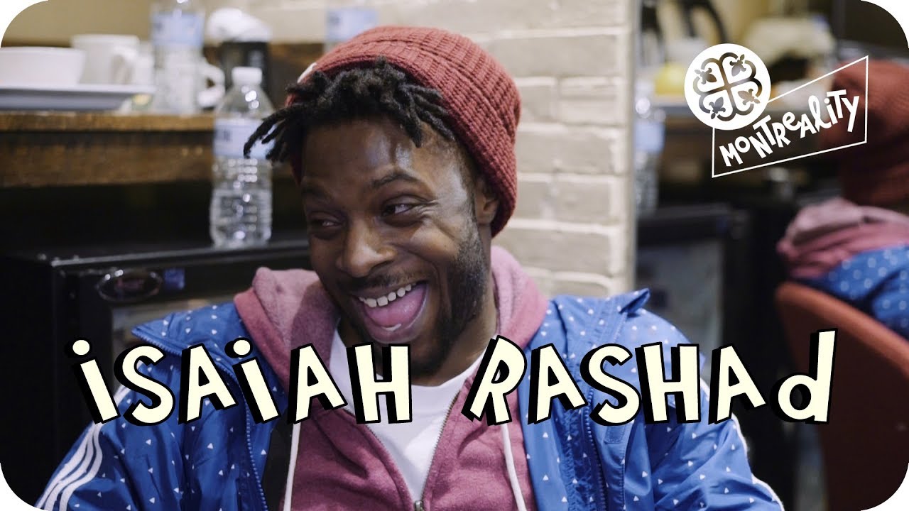 ISAIAH RASHAD x MONTREALITY ⌁ Interview - YouTube
