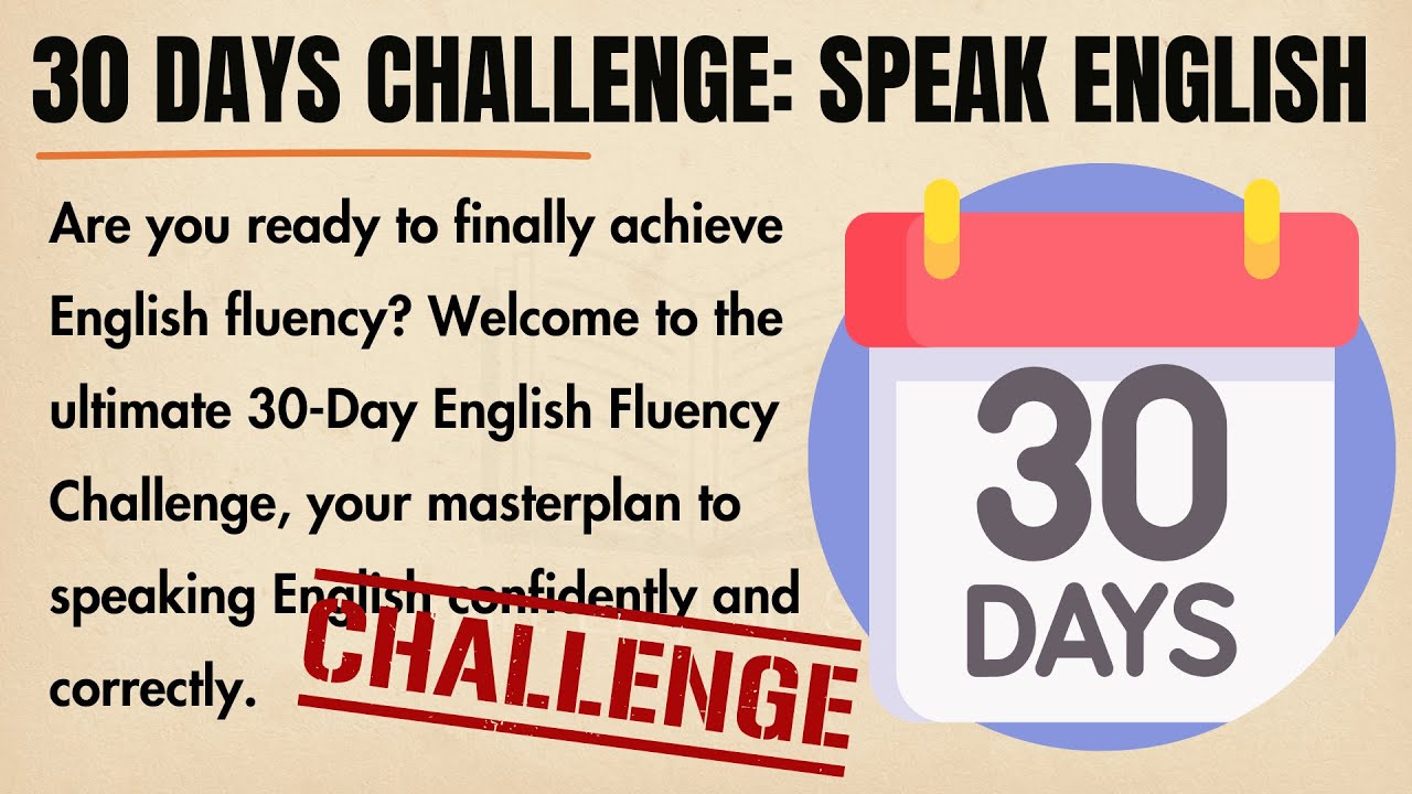 Boost Your English Fast with 30 DAYS CHALLENGE: Unlock Fluent English ...