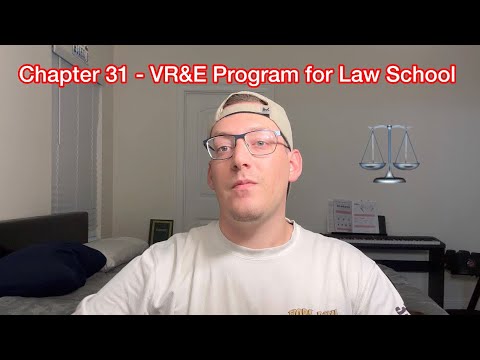 VR&E for Law School: Use Vocational Readiness & Employment Chapter 31 ...