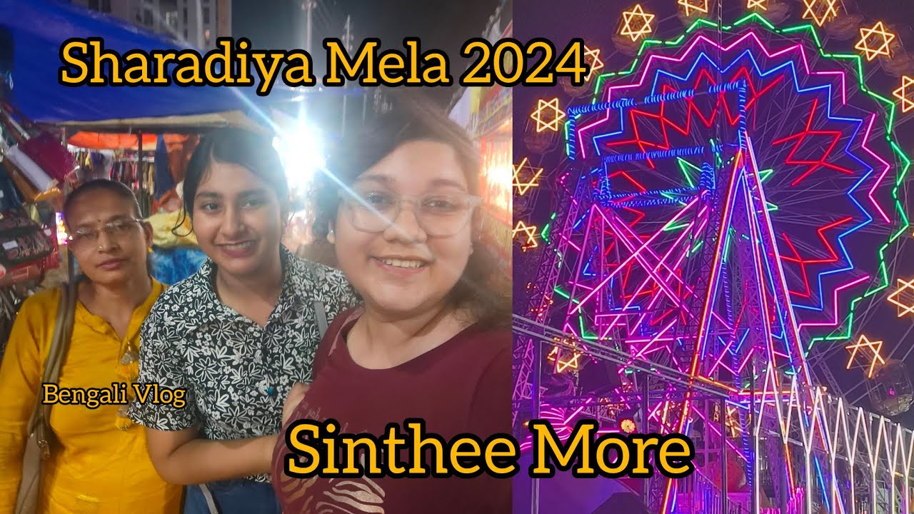 Sharadiya Mela 2024 🎡 |Sinthee More|Bengali Vlog|Vlog - 37 - YouTube