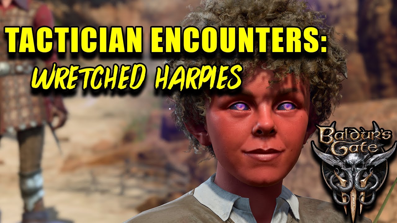 Tactician Encounters: Harpy Fight | Baldur's Gate 3 - YouTube