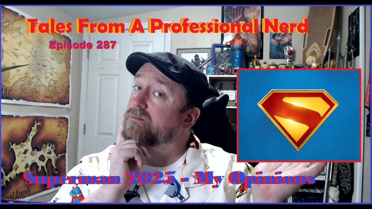 Tales From a Professional Nerd, Episode 287- Superman 2025, My Review ...