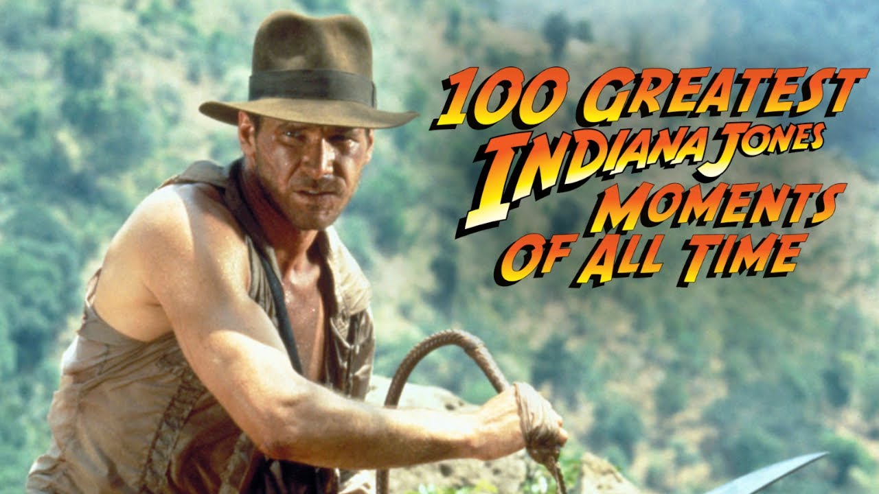 100 Greatest Indiana Jones Moments Of All Time! ~ full countdown movie ...