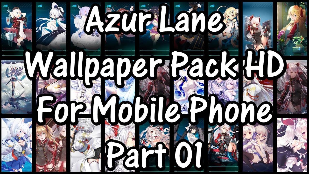 Azur Lane Wallpaper Pack HD For Android & IOS Mobile Phone (Part 01 ...