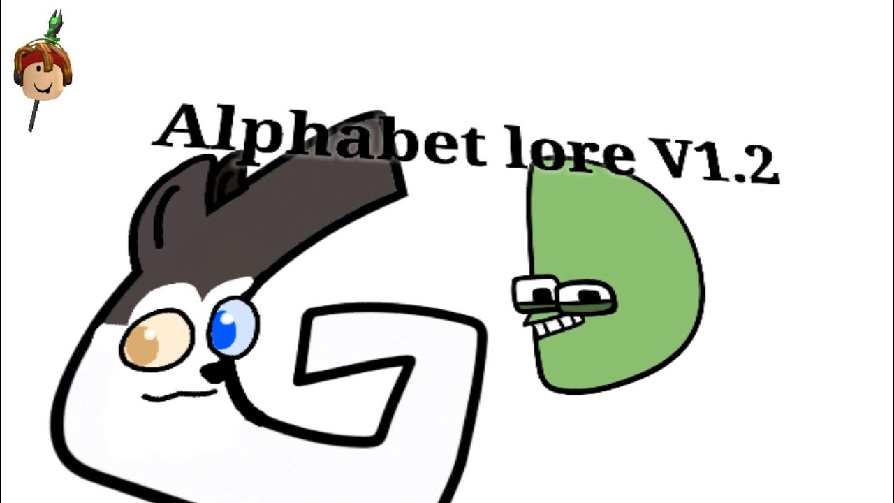 Alphabet Lore All Letters [V1.2] - YouTube