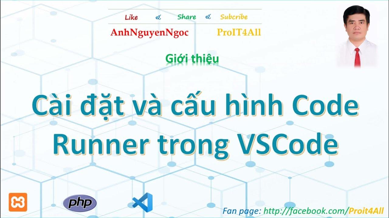 🎧 Cài đặt và cấu hình extension Code Runner trong Visual Studio Code ...