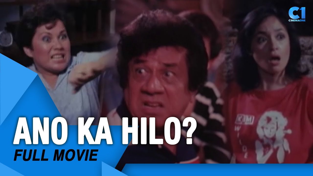 ‘Ano Ka Hilo?' FULL MOVIE | Eddie Rodriguez, Coney Reyes, Panchito ...