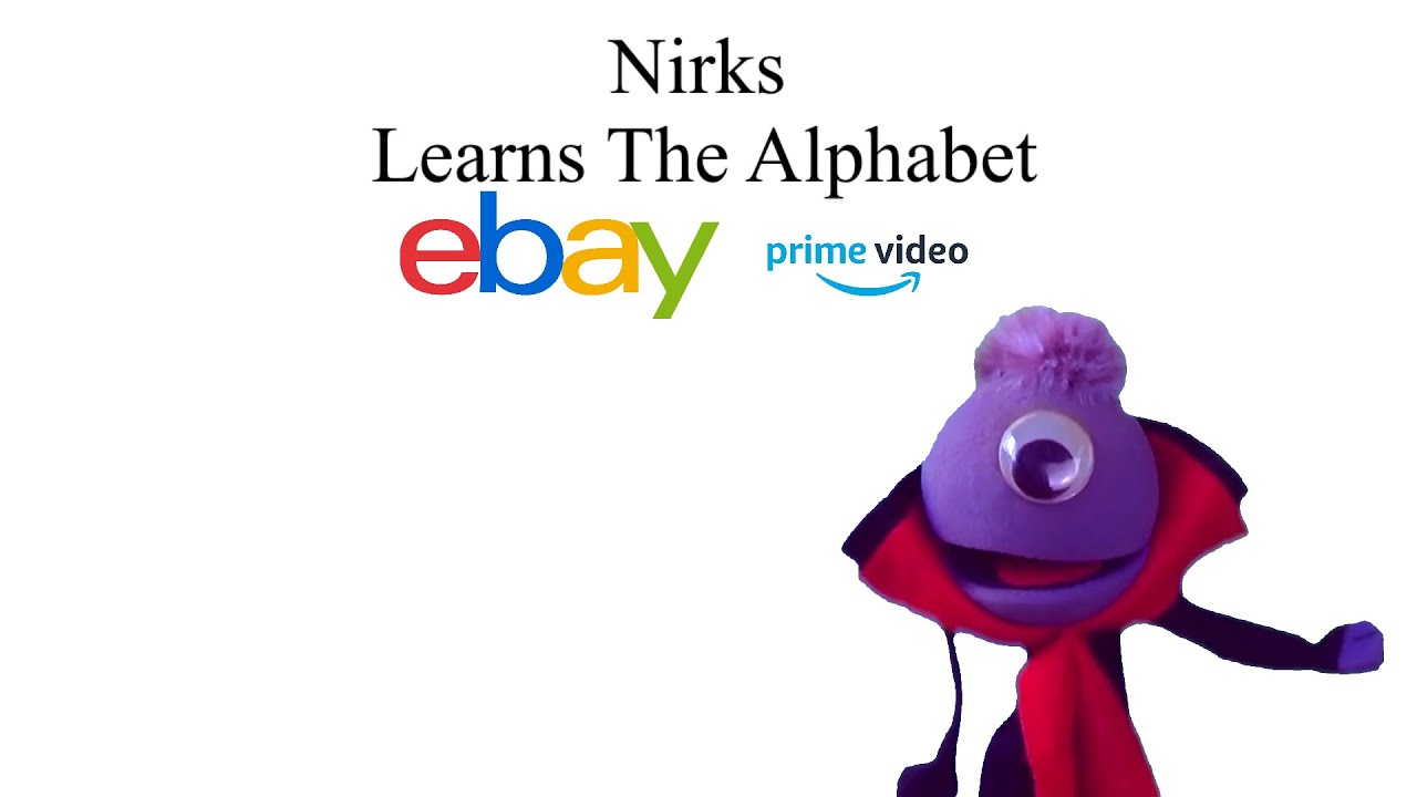 Nirks Learns The Alphabet Ebay Prime Video - YouTube