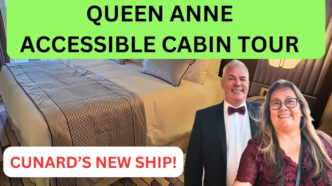 Accessible Cabin Tour - Queen Anne - Cunard's Newest Ship! - YouTube