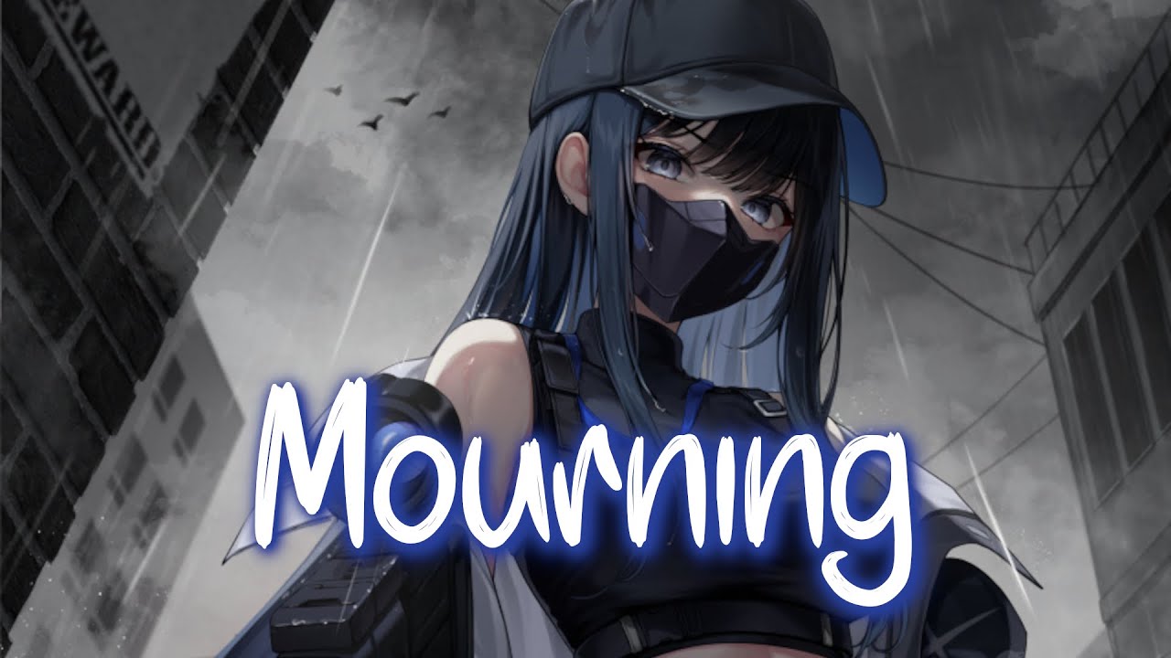 「Nightcore」 Mourning - Post Malone ♡ (Lyrics) - YouTube